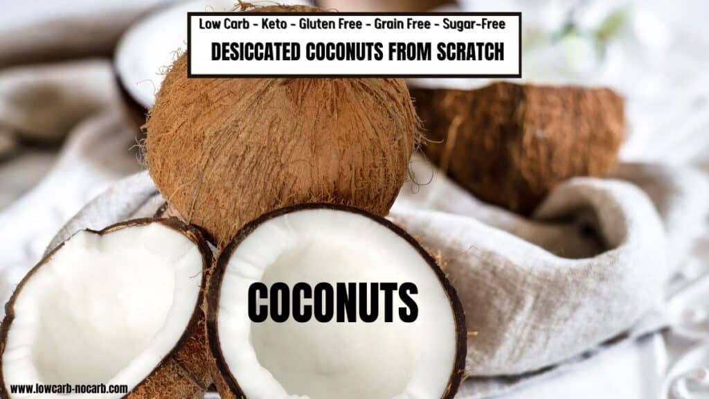 How To Make Shredded Coconut From Scratch - Low Carb No Carb