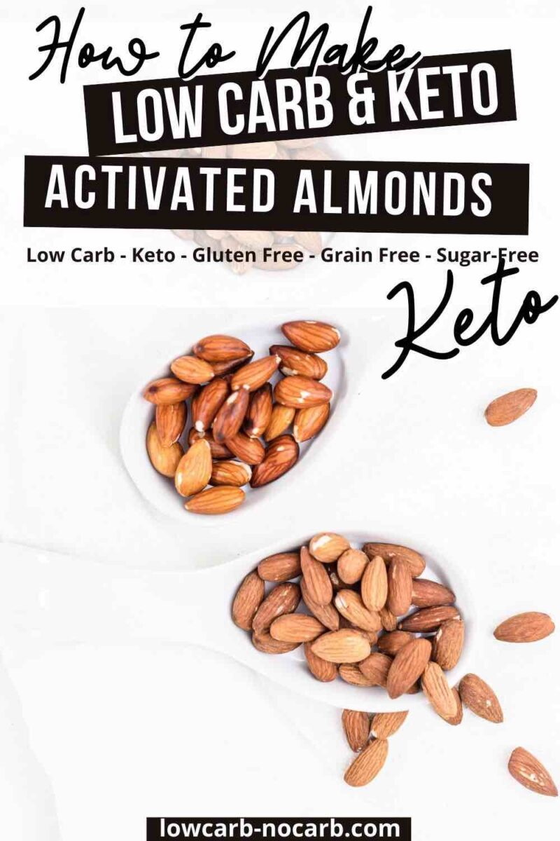 Activated Almonds or Soaked Almonds Snack - Low Carb No Carb