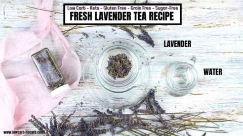Fresh Lavender Tea Recipe - Low Carb No Carb